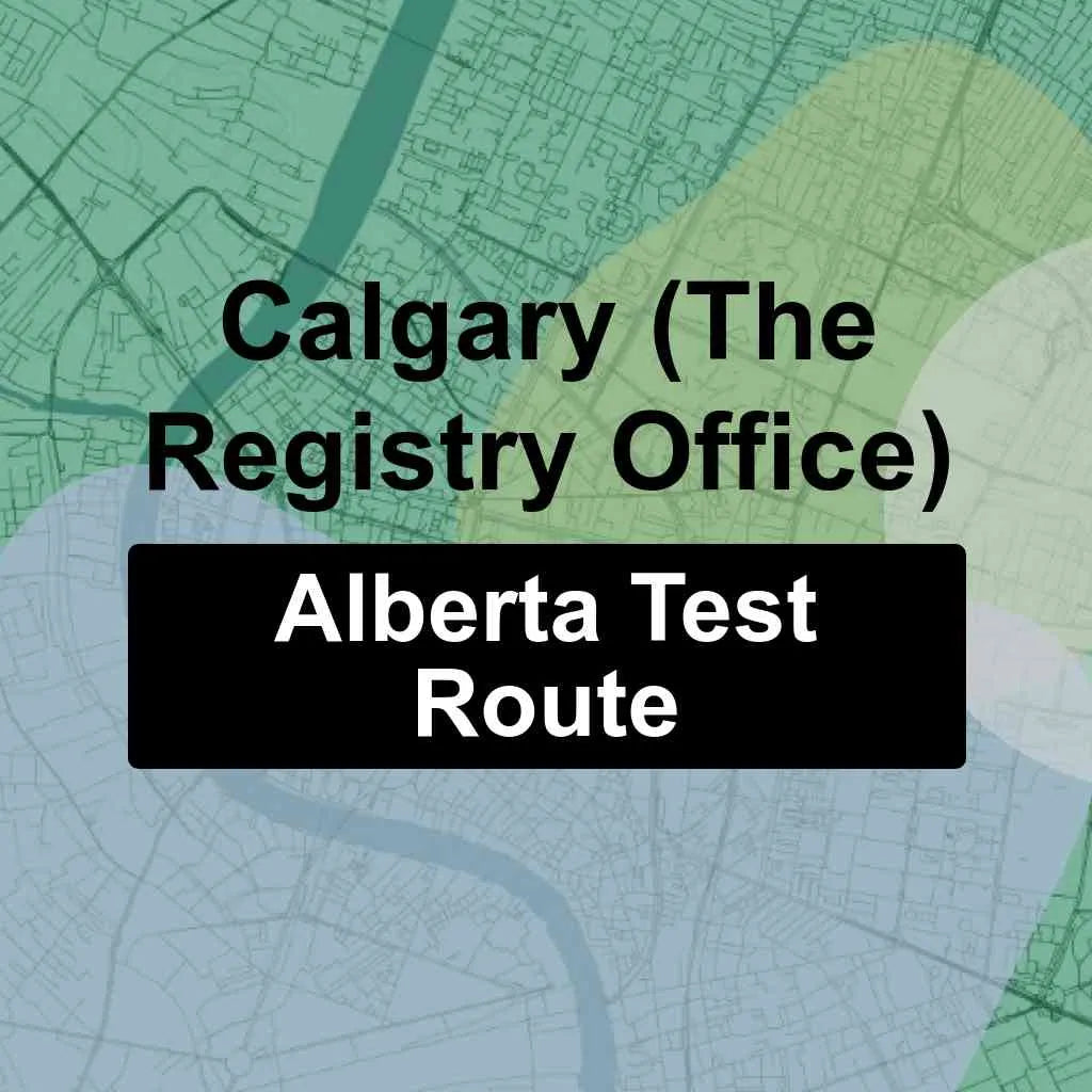 Calgary (The Registry Office), Alberta AMA Driving Test Routes ...