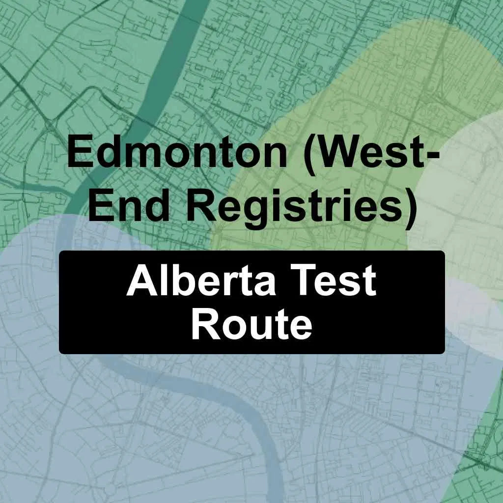 Edmonton (West-End Registries), Alberta AMA Driving Test Routes ...