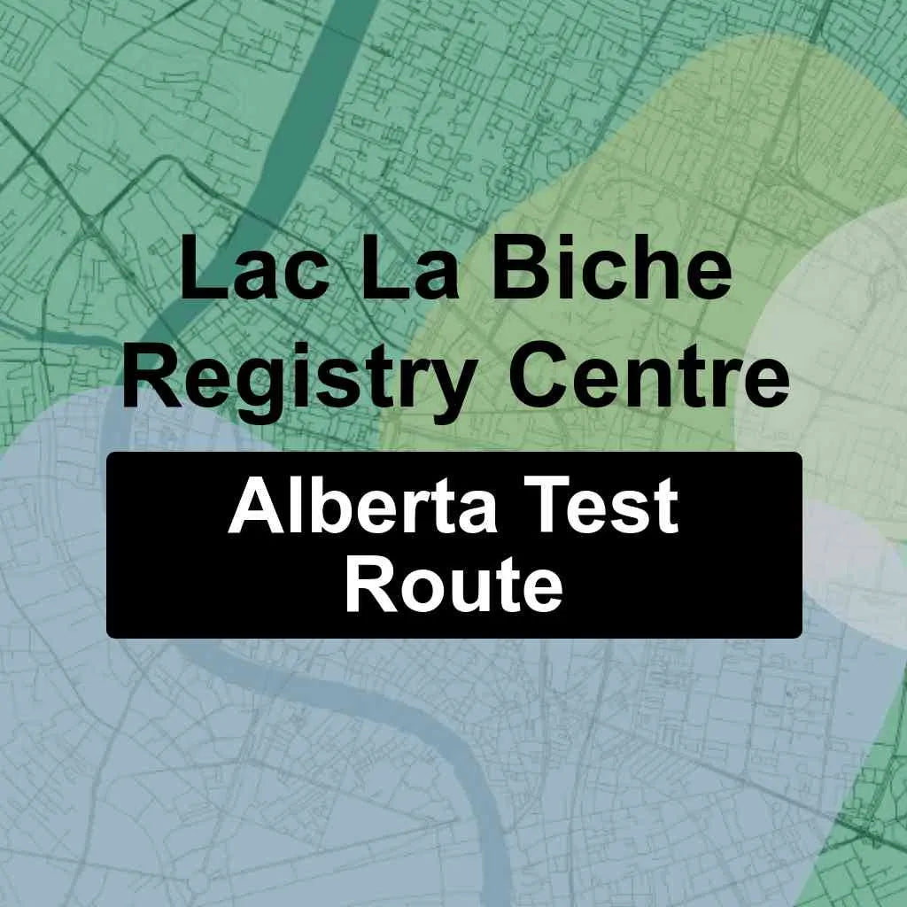 Lac La Biche Registry Centre, Alberta AMA Driving Test Routes ...